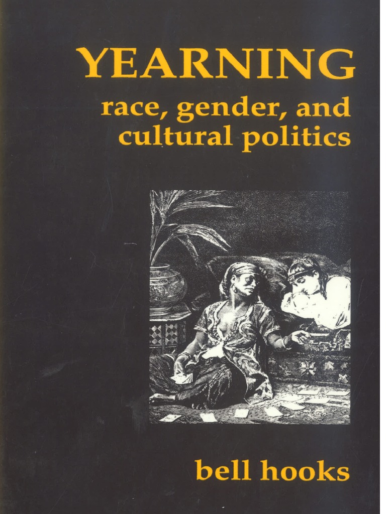 9. bell hooks, “Choosing the Margin as a Space of Radical Openness ...